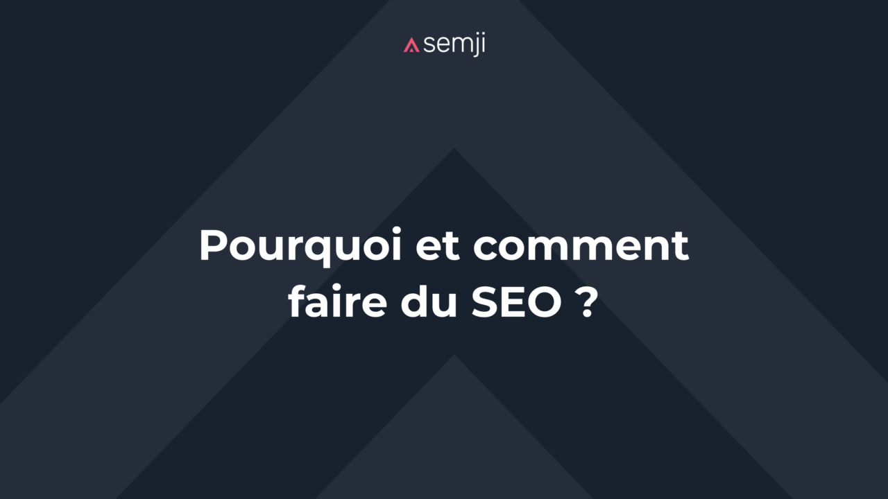 SEO : définition et guide pour réussir son référencement
